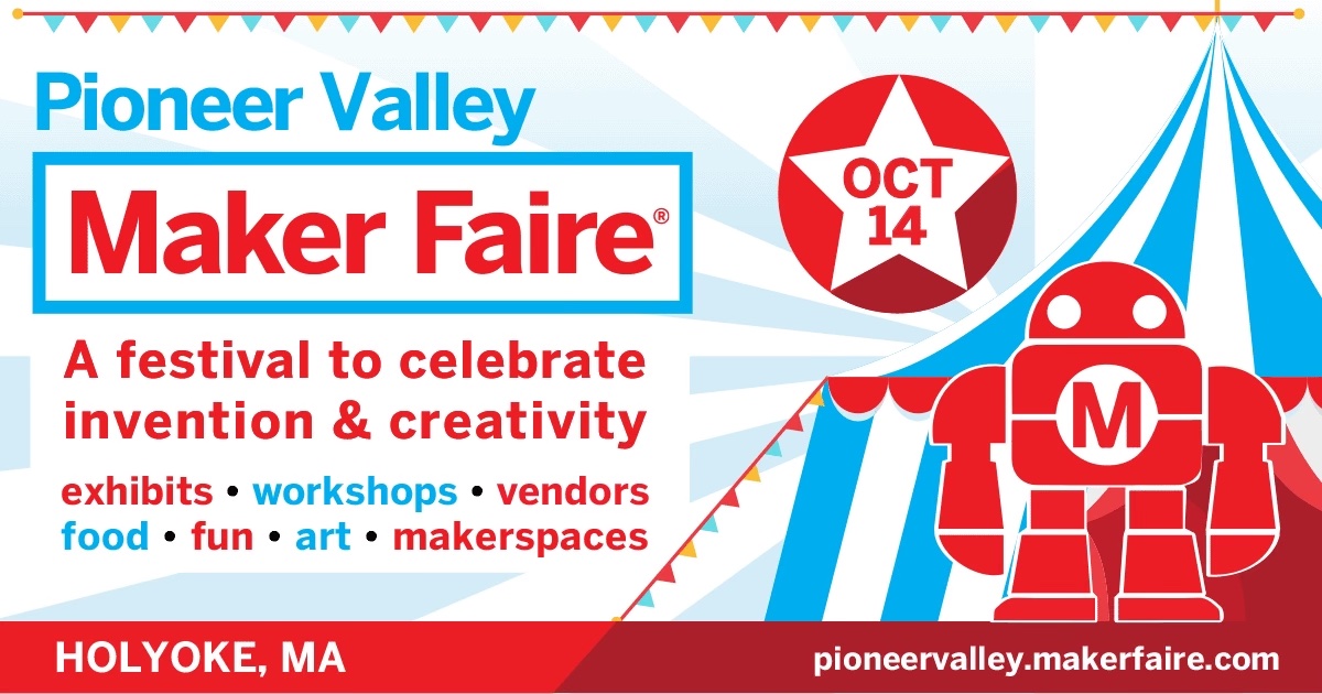 Activities & Workshops | Pioneer Valley Maker Faire